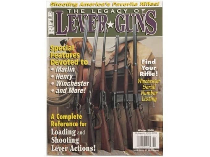 The Legacy of Lever Guns by Wolfe Publishing Editors