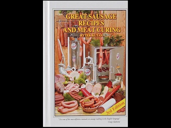 Great Sausage Recipes Meat Curing by Rytek Kutas