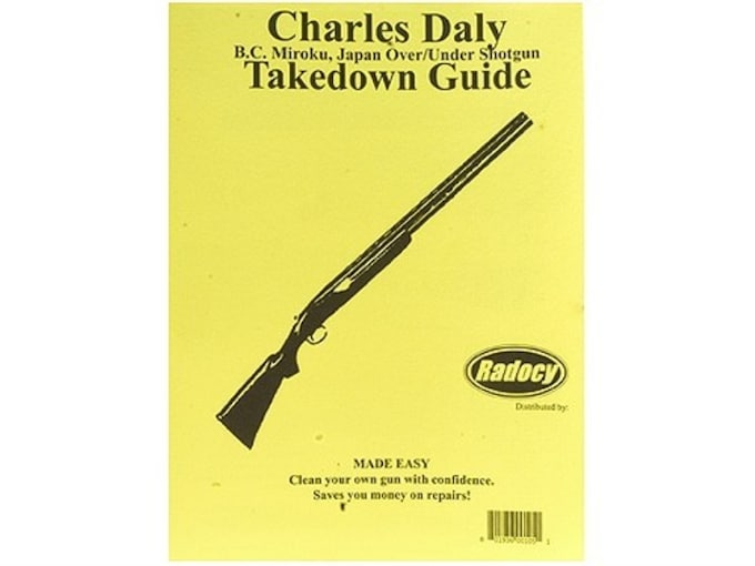 Radocy Takedown Guide Charles Daly B.C. Miroku Over/Under Shotgun