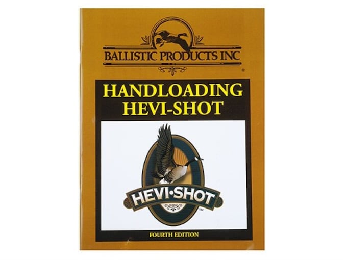 Ballistic Products Handloading Hevi-Shot: 4th Edition Shotshell
