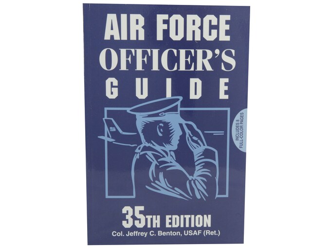 Air Force Officer's Guide 35th Edition Book by Col. Jeffrey C. Benton