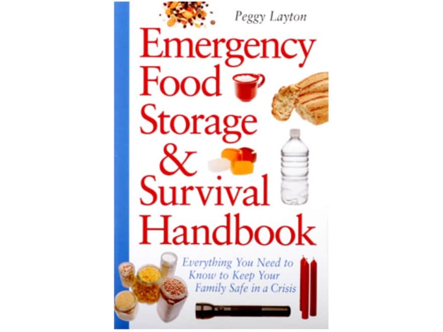 Emergency Food Storage Survival Handbook by Peggy Layton