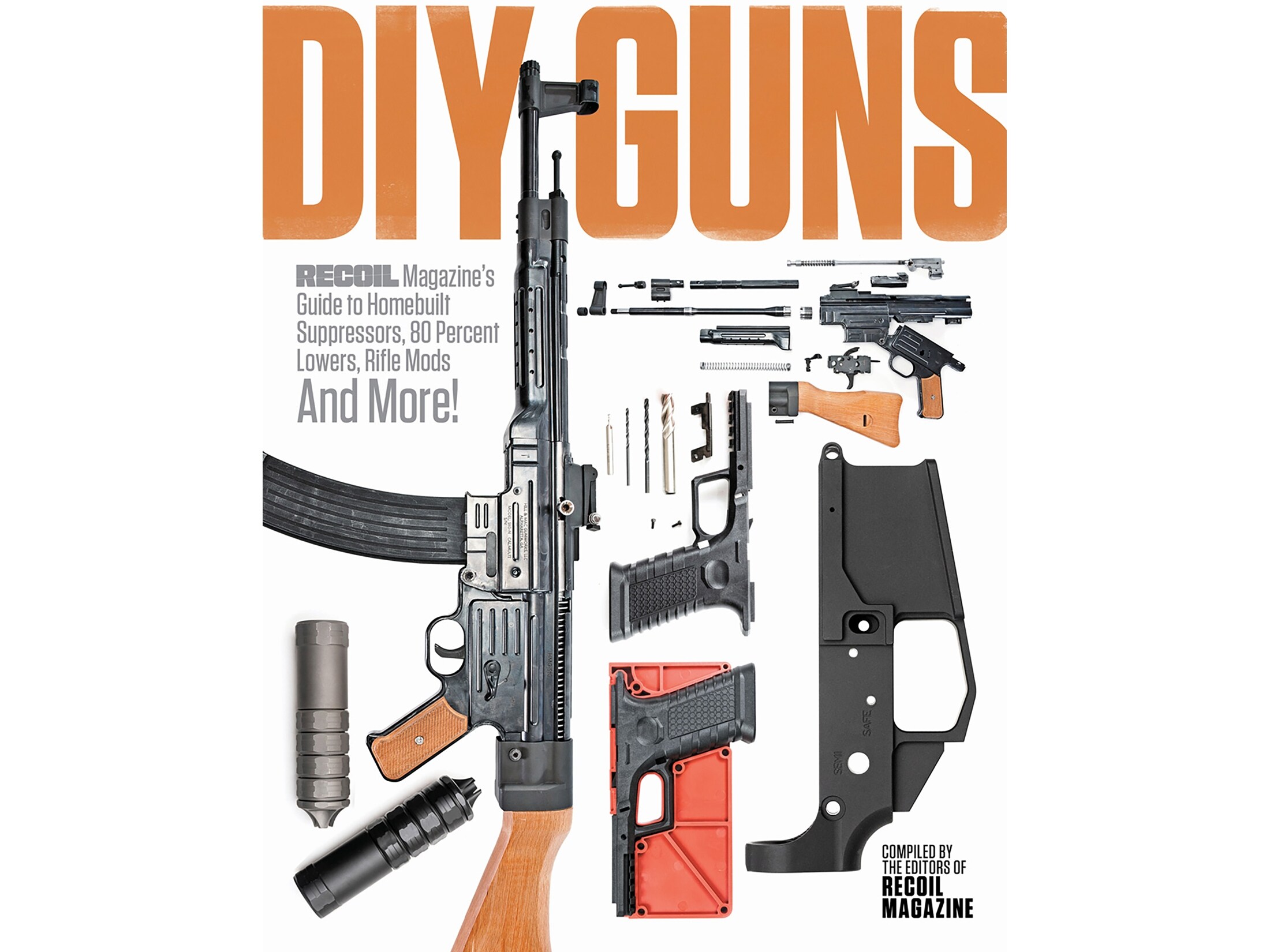 DIY GUNS: Recoil Mag's Guide to Homebuilt Suppressors, 80 Percent