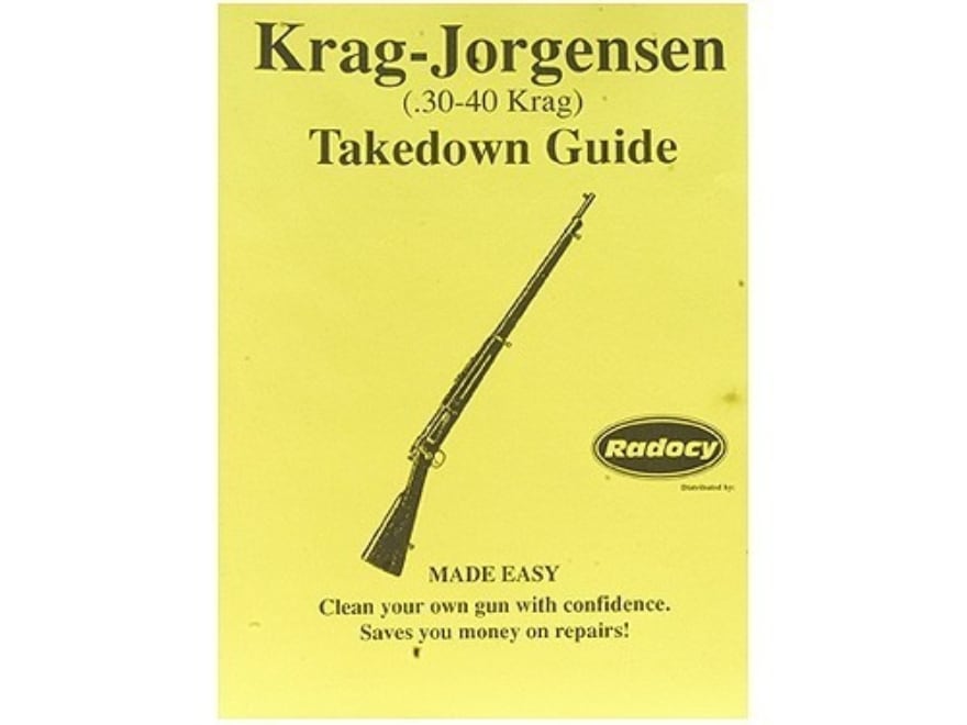 Radocy Takedown Guide Krag-Jorgenson (30-40 Krag)