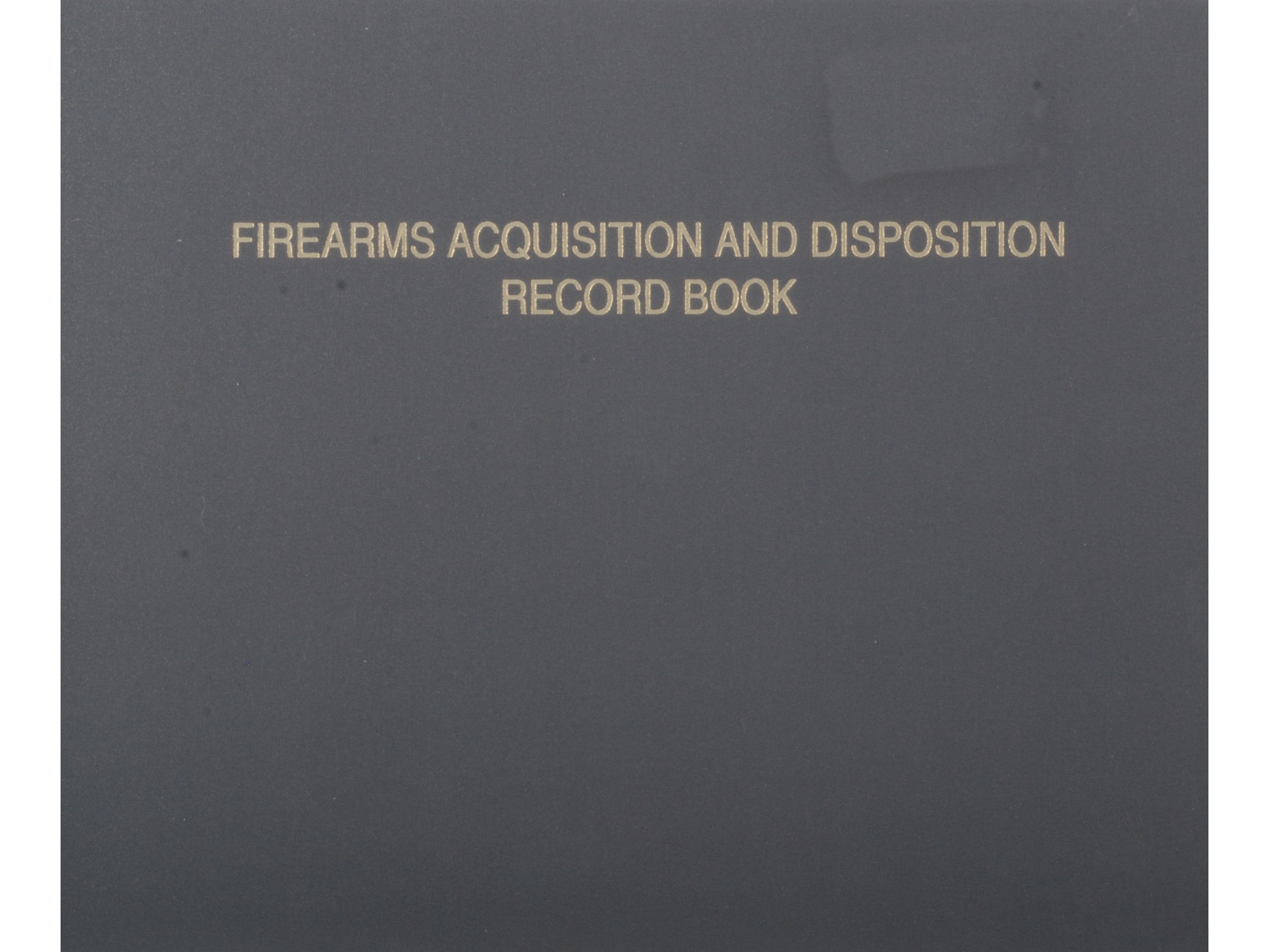 Firearms Acquisition Disposition Record Book Book
