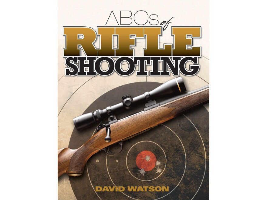 ABCs of Rifle Shooting Book by David Watson