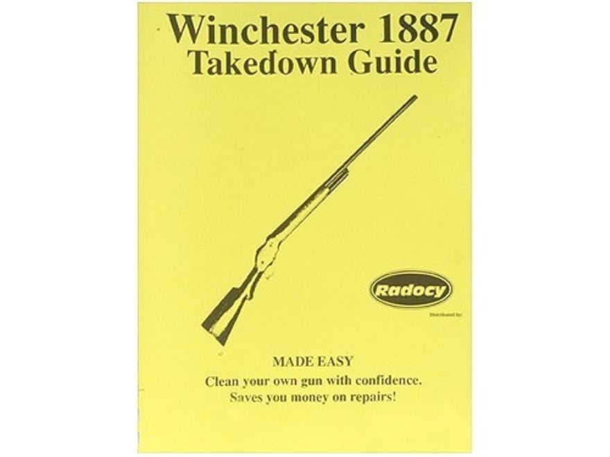 Radocy Takedown Guide Winchester 1887