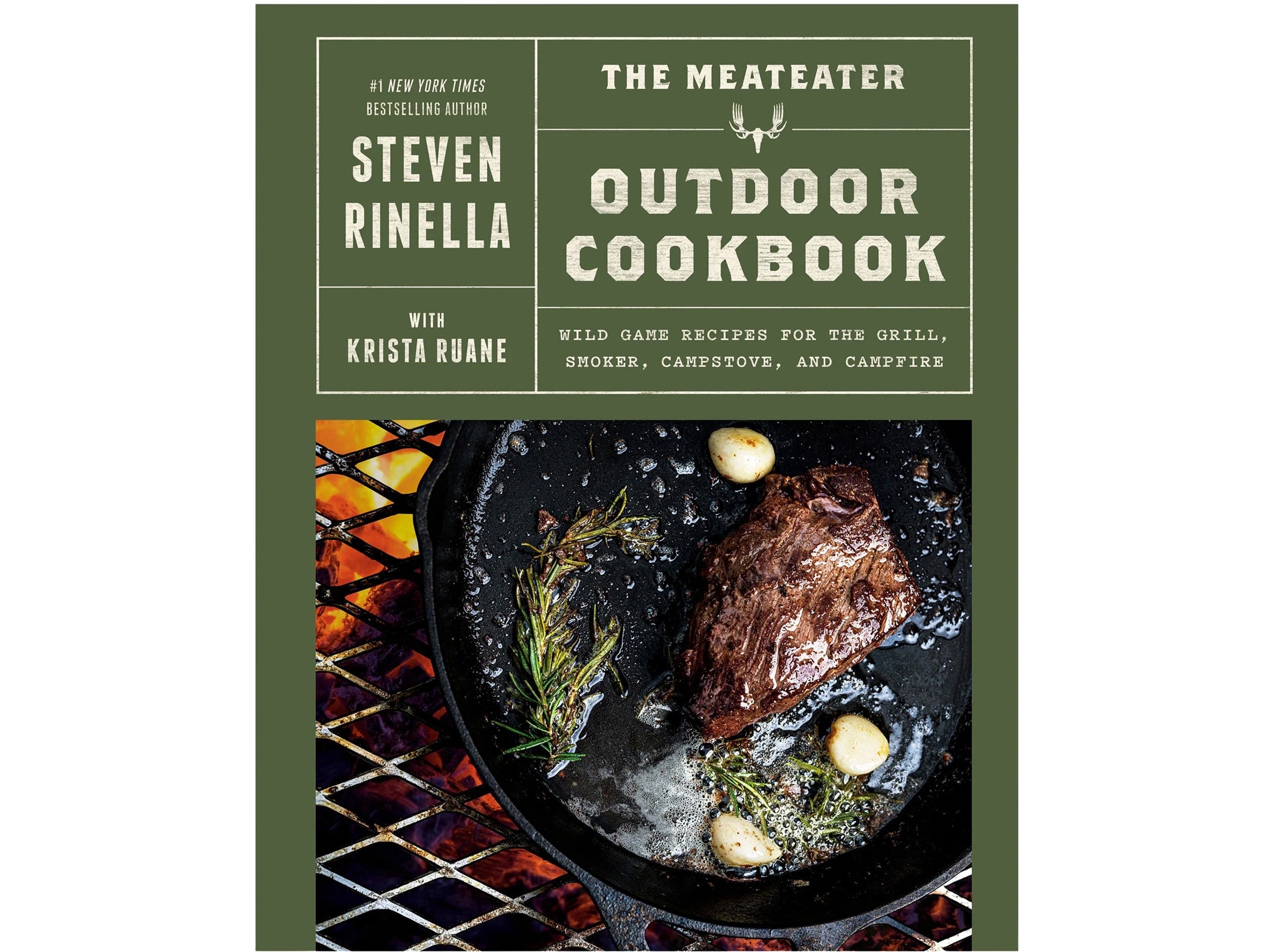 The MeatEater Outdoor Cookbook by Steven Rinella