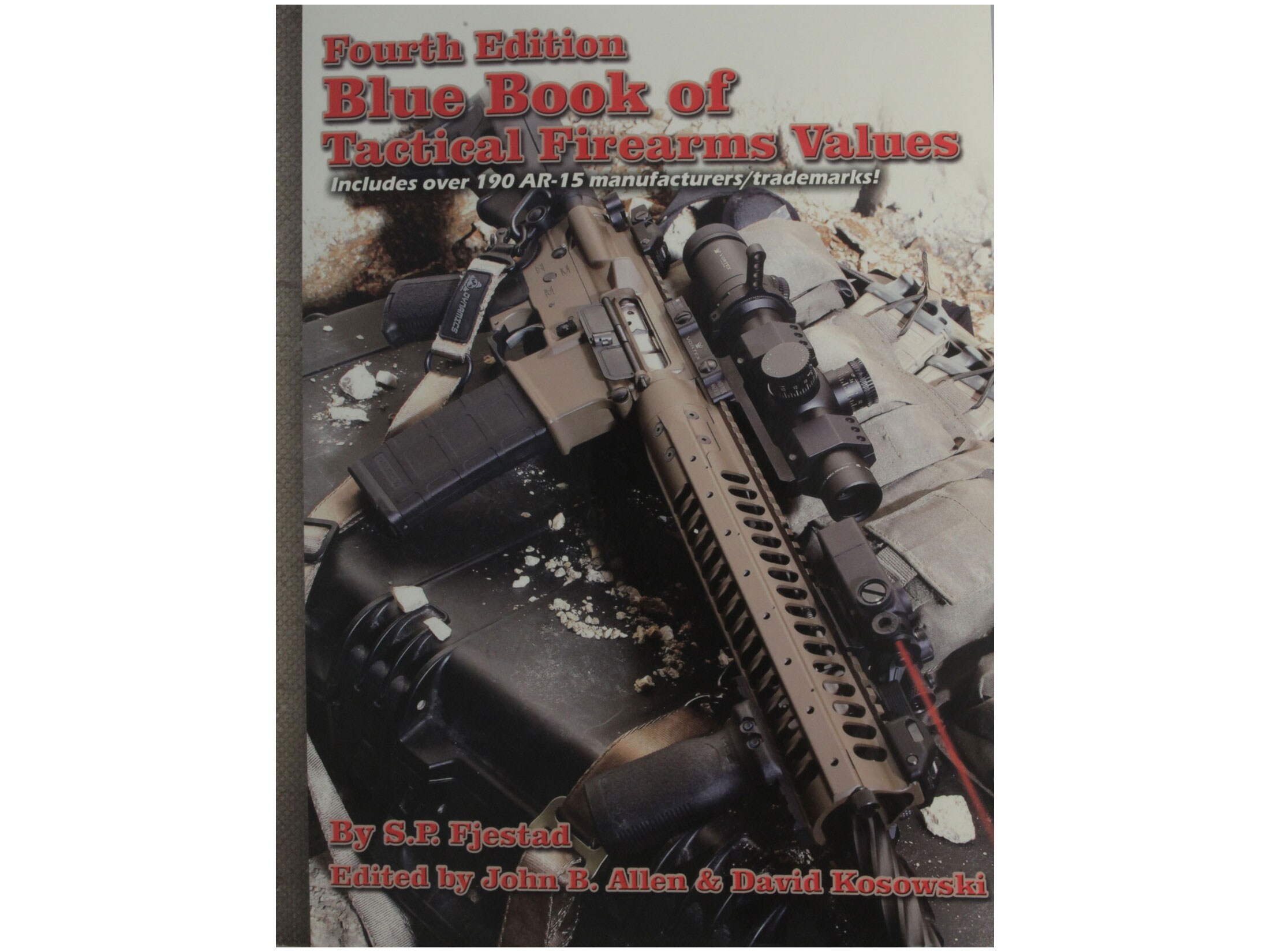Blue Book of Tactical Firearms 4th Edition Book by S.P. Fjestad